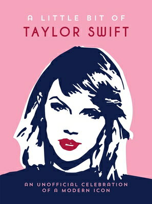 LITTLE BIT OF TAYLOR SWIFT Summersdale Publishers SUMMERSDALE PUBL2025 Hardcover English ISBN：9781837995905 洋書 Art & Ent...