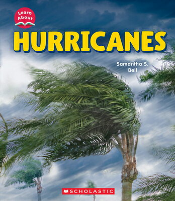 HURRICANES (LEARN ABT WILD WEA Learn about Samantha S. Bell CHILDRENS PR2025 Hardcover English ISBN：9781546135906 洋書 Boo...