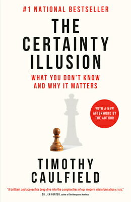 CERTAINTY ILLUSION Timothy Caulfield PENGUIN CANADA2026 Paperback English ISBN：9780735245907 洋書 Business & SelfーCulture（...