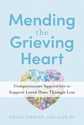 MENDING THE GRIEVING HEART Erica H. Sirrine BRIDGE CITY BOOKS2026 Paperback English ISBN：9781962305907 洋書 Business & Sel...