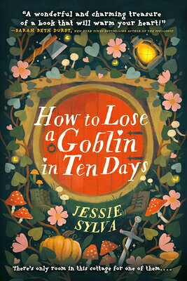 HT LOSE A GOBLIN IN 10 DAYS Jessie Sylva ORBIT2026 Paperback English ISBN：9780316585910 洋書 Fiction & Literature（小説＆文芸） F...
