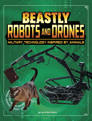 BEASTLY ROBOTS & DRONES Beasts and the Battlefield Lisa M. Bolt Simons CAPSTONE PR2020 Paperback English ISBN：9781496665...
