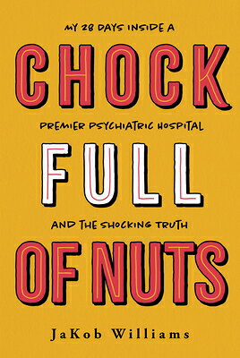 CHOCK FULL OF NUTS MY 28 DAYS Jakob Williams AMPLIFY PUB GROUP2026 Hardcover English ISBN：9798891385917 洋書 Fiction & Lit...