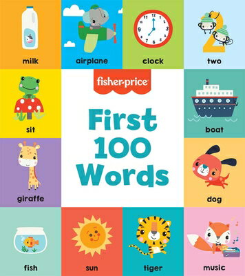 FISHERーPRICE 1ST 100 WORDS Mattel MATTEL PUB2026 Board　Books English ISBN：9781640365919 洋書 Books for kids（児童書） Juvenile ...