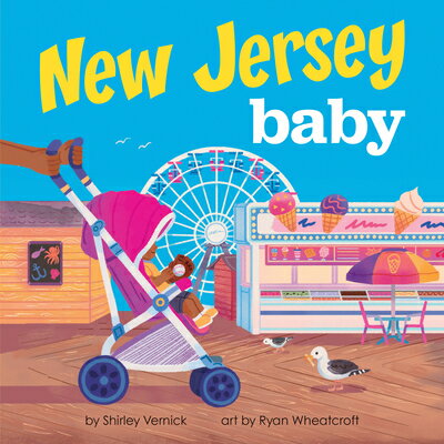 NEW JERSEY BABY Local Baby Books Shirley Vernick Ryan Wheatcroft HOMETOWN WORLD2024 Board　Books English ISBN：97817282859...