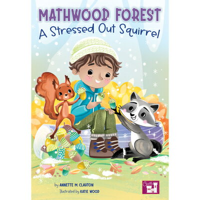MATHWOOD FOREST STRESSED OUT S Mathwood Forest Annette M. Clayton Katie Wood CASTLE2026 Paperback English ISBN：978173160...