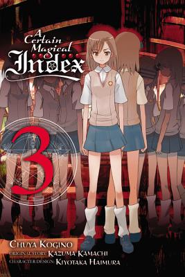 CERTAIN MAGICAL INDEX VOL 3 (M Certain Magical Index (Manga) Kazuma Kamachi Alice Prowse Chuya Kogino YEN PR2015 Paperba...