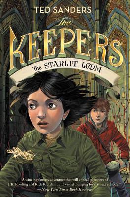 KEEPERS THE STARLIT LOOM Keepers Ted Sanders Iacopo Bruno HARPERCOLLINS2019 Paperback English ISBN：9780062275929 洋書 Book...