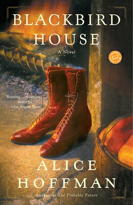 BLACKBIRD HOUSE Ballantine Reader's Circle Alice Hoffman BALLANTINE BOOKS2005 Paperback English ISBN：9780345455932 洋書 Fi...