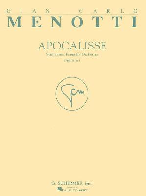 APOCALISSE GianーCarlo Menotti G SCHIRMER1997 Paperback English ISBN：9780793555932 洋書 Art & Entertainment（芸術＆エンターテインメント） ...