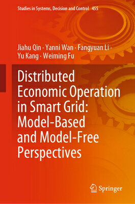 DISTRIBUTED ECONOMIC OPERATION Studies in Systems, Decision and Control Jiahu Qin Yanni Wan Fangyuan Li SPRINGER NATURE2...