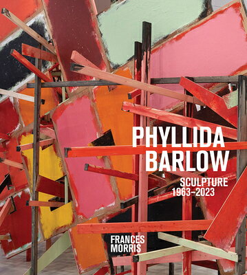 PHYLLIDA BARLOW SCULPTURE Phyllida Barlow Fiona Bradley Frances Morris HAUSER & WIRTH PUBL2025 Hardcover English ISBN：97...