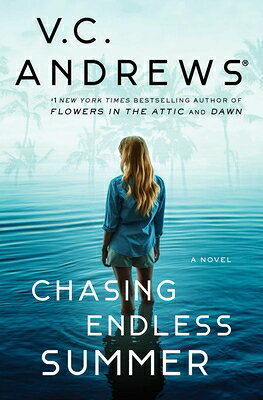 CHASING ENDLESS SUMMER Sutherland Series, the V. C. Andrews GALLERY BOOKS2024 Paperback English ISBN：9781668015940 洋書 Fi...