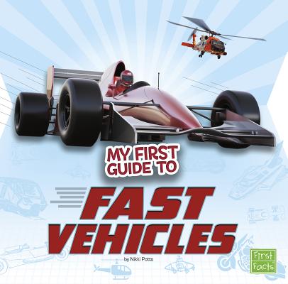 MY 1ST GT FAST VEHICLES My First Guides Nikki Potts CAPSTONE PR2017 Hardcover English ISBN：9781515735946 洋書 Books for ki...