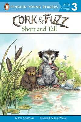 SHORT & TALL Cork and Fuzz Dori Chaconas Lisa McCue PUFFIN BOOKS2013 Paperback English ISBN：9780142415948 洋書 Books for k...