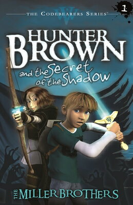 HUNTER BROWN & THE SECRET OF T Codebearers The Miller Brothers Christopher Miller Alan WARNER PR2025 Paperback English I...