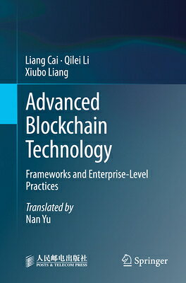 ADVD BLOCKCHAIN TECH 2022/E Liang Cai Qilei Li Xiubo Liang SPRINGER NATURE2022 Paperback 2022 English ISBN：9789811935954...