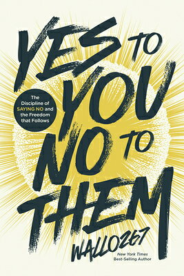 YES TO YOU NO TO THEM Wallo267 HAY HOUSE2026 Hardcover English ISBN：9798318605956 洋書 Business & SelfーCulture（ビジネス） Selfー...