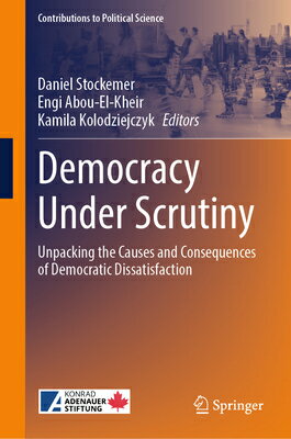DEMOCRACY UNDER SCRUTINY Contributions to Political Science Daniel Stockemer Engi AbouーElーKheir Kamila Kolodziejczyk SPR...