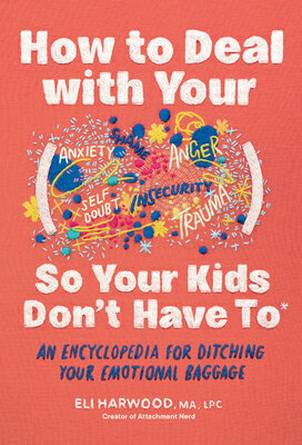 HT DEAL W/YOUR ____ SO YOUR KI Parenting Book Eli Harwood, M. a. Lpc SASQUATCH BOOKS2026 Hardcover English ISBN：97816321...