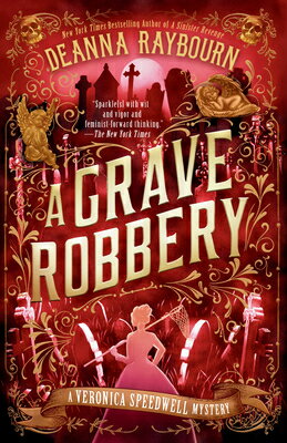 GRAVE ROBBERY Veronica Speedwell Mystery Deanna Raybourn BERKLEY BOOKS2025 Paperback English ISBN：9780593545966 洋書 Ficti...