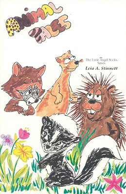 ANIMAL TALES Little Angel Books Leia Stinnett LIGHT TECHNOLOGY PUB1997 Paperback English ISBN：9780929385969 洋書 Books for...
