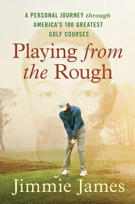 PLAYING FROM THE ROUGH Jimmie James SIMON & SCHUSTER2024 Hardcover English ISBN：9781668005972 洋書 Fiction & Literature（小説...
