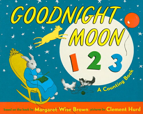 GOODNIGHT MOON 123ーBOARD Margaret Wise Brown Clement Hurd HARPER FESTIVAL2008 Board　Books English ISBN：9780061125973 洋書 ...