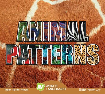 ANIMAL PATTERNS World Languages Aaron Carr LIGHTBOX LEARNING2017 Library　Binding English ISBN：9781489665980 洋書 Books for...