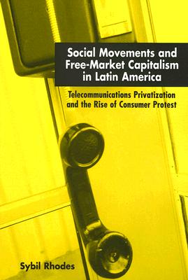 SOCIAL MOVEMENTS & FREEーMARKET Sybil Rhodes ST UNIV OF NEW YORK PR2006 Paperback English ISBN：9780791465981 洋書 Social Sc...
