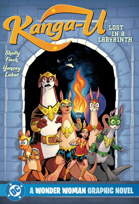 KANGAーU LOST IN A LABYRINTH Sholly Fisch Yancey Labat D C COMICS2026 Paperback English ISBN：9781799505990 洋書 Books for k...