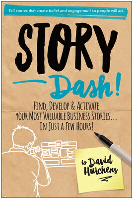 STORY DASH David Hutchens BENBELLA BOOKS2021 Hardcover English ISBN：9781950665990 洋書 Business & SelfーCulture（ビジネス） Busin...
