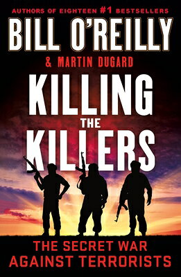 KILLING THE KILLERS Bill O'Reilly's Killing Bill O'Reilly Martin Dugard GRIFFIN2023 Paperback English ISBN：9781250905994...