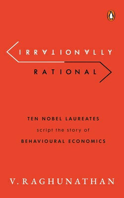 IRRATIONALLY RATIONAL Viswanathan Raghunathan INDIA VIKING2022 Hardcover English ISBN：9780670095995 洋書 Social Science（社会...