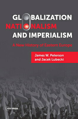 GLOBALIZATION NATIONALISM & IM Peter W. Peterson Jacek Lubecki CENTRAL EUROPEAN UNIV PR2023 Hardcover English ISBN：97896...
