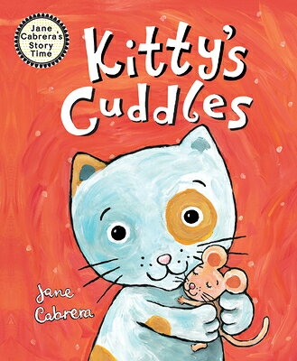 KITTYS CUDDLES Jane Cabrera's Story Time Jane Cabrera HOLIDAY HOUSE INC2023 Paperback English ISBN：9780823456000 洋書 Book...