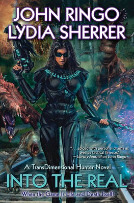 INTO THE REAL Transdimensional Hunter John Ringo Lydia Sherrer BAEN2022 Hardcover English ISBN：9781982126001 洋書 Fiction ...