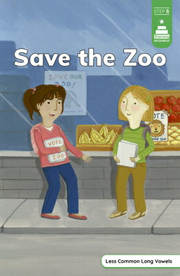 SAVE THE ZOO Stairway Decodables Step 6 Leanna Koch Kristen Cowen Gina Carey PICTURE WINDOW BOOKS2024 Paperback English ...
