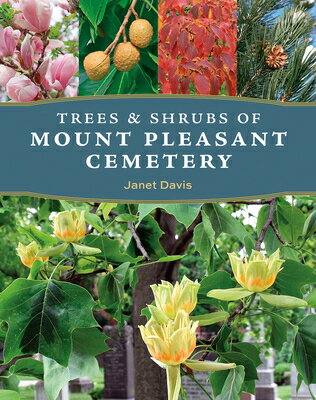 TREES & SHRUBS OF MOUNT PLEASA Janet Davis FIREFLY BOOKS LTD2026 Paperback English ISBN：9780228106005 洋書 Family life & C...