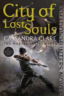 MORT INST BK5 CITY OF LOST SO Mortal Instruments Cassandra Clare MARGARET K MCELDERRY BOOKS2015 Paperback Reissue Englis...