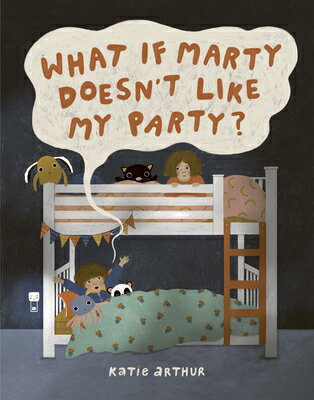 WHAT IF MARTY DOESNT LIKE MY P Katie Arthur OWLKIDS BOOKS2025 Hardcover English ISBN：9781771476010 洋書 Books for kids（児童書...