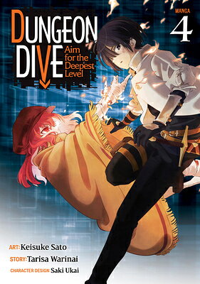 DUNGEON DIVE AIM FOR THE DEEPE Dungeon Dive: Aim for the Deepest Level (Manga) Tarisa Warinai Sato Keisuke Ukai Saki SEV...