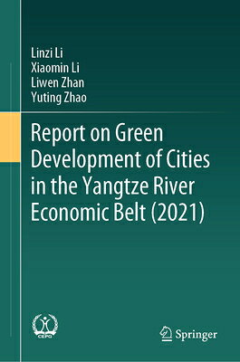 REPORT ON GREEN DEVELOPMENT OF Linzi Li Xiaomin Li Liwen Zhan SPRINGER NATURE2024 Hardcover 2024 English ISBN：9789819716...