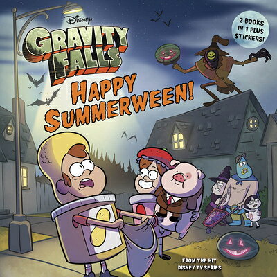 GRAVITY FALLS HAPPY SUMMERWEEN Disney Book Group DISNEY PR2025 Paperback English ISBN：9781368116015 洋書 Books for kids（児童...