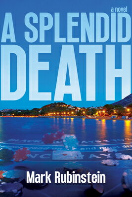 SPLENDID DEATH Mark Rubinstein THUNDER LAKE PR2024 Hardcover English ISBN：9781941016015 洋書 Fiction & Literature（小説＆文芸） F...