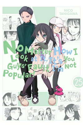 NO MATTER HOW I LOOK AT IT ITS No Matter How I Look at It, It's You Guys' Fault I'm Not Pop Nico Tanigawa Krista Shipley...