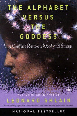 ALPHABET VERSUS THE GODDESS Compass Leonard Shlain PENGUIN GROUP1999 Paperback English ISBN：9780140196016 洋書 Social Scie...