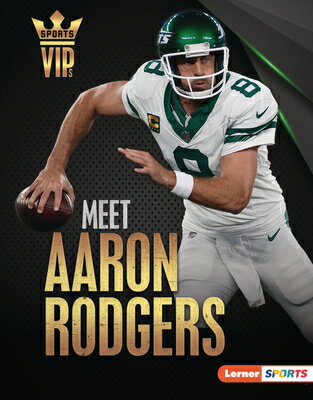 MEET AARON RODGERS Sports Vips (Lerner (Tm) Sports) Sam Laskaris LERNER PUBN2024 Library　Binding English ISBN：9798765626...