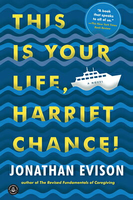 THIS IS YOUR LIFE HARRIET CHAN Jonathan Evison ALGONQUIN BOOKS OF CHAPEL2016 Paperback English ISBN：9781616206017 洋書 Fic...