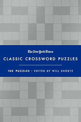 NYT CLASSIC CROSSWORD PUZZLES Will Shortz GRIFFIN2023 Hardcover English ISBN：9781250896018 洋書 Family life & Comics（生活＆コミ...